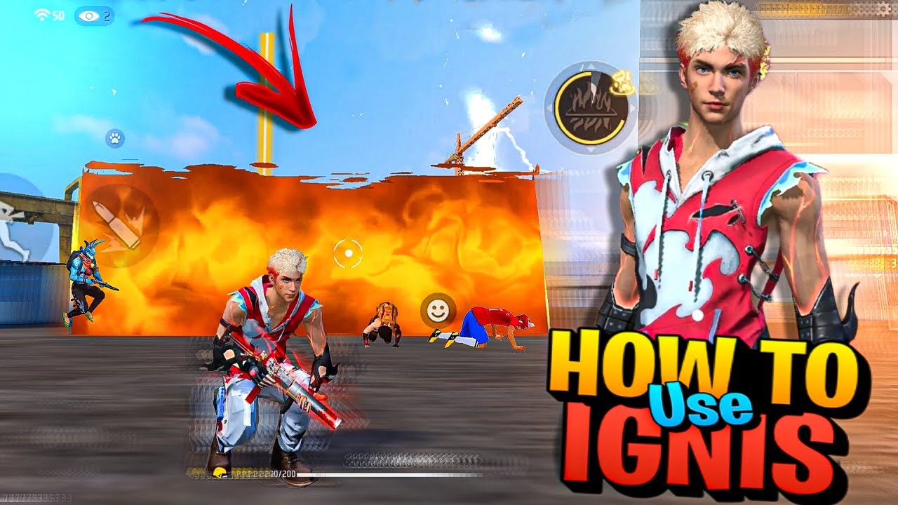 HOW TO USE NEW ( IGNIS CHARACTER ) || FREE FIRE NEW IGNIS CHARACTER ...