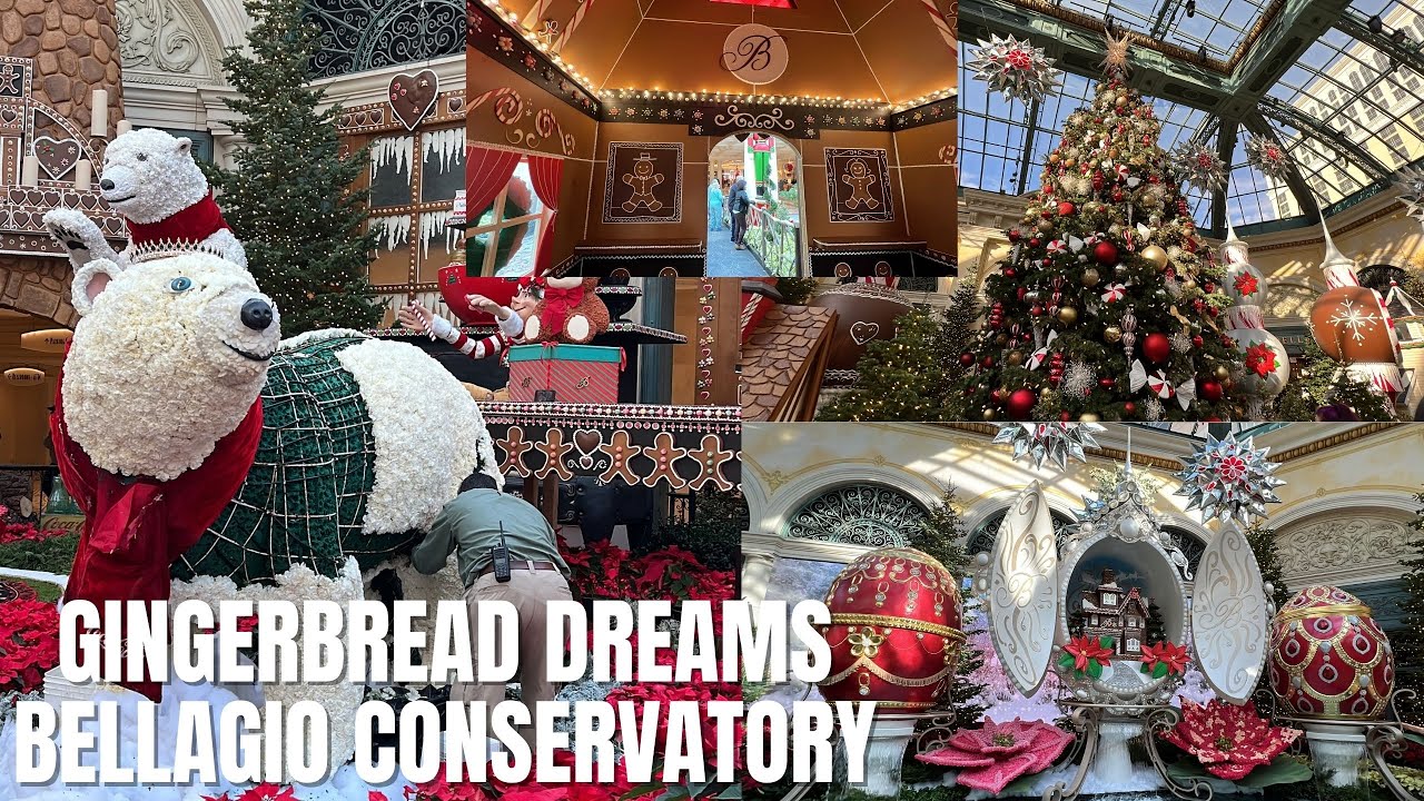 Bellagio Conservatory Winter Theme 2022 - Gingerbread Dreams | Bellagio ...