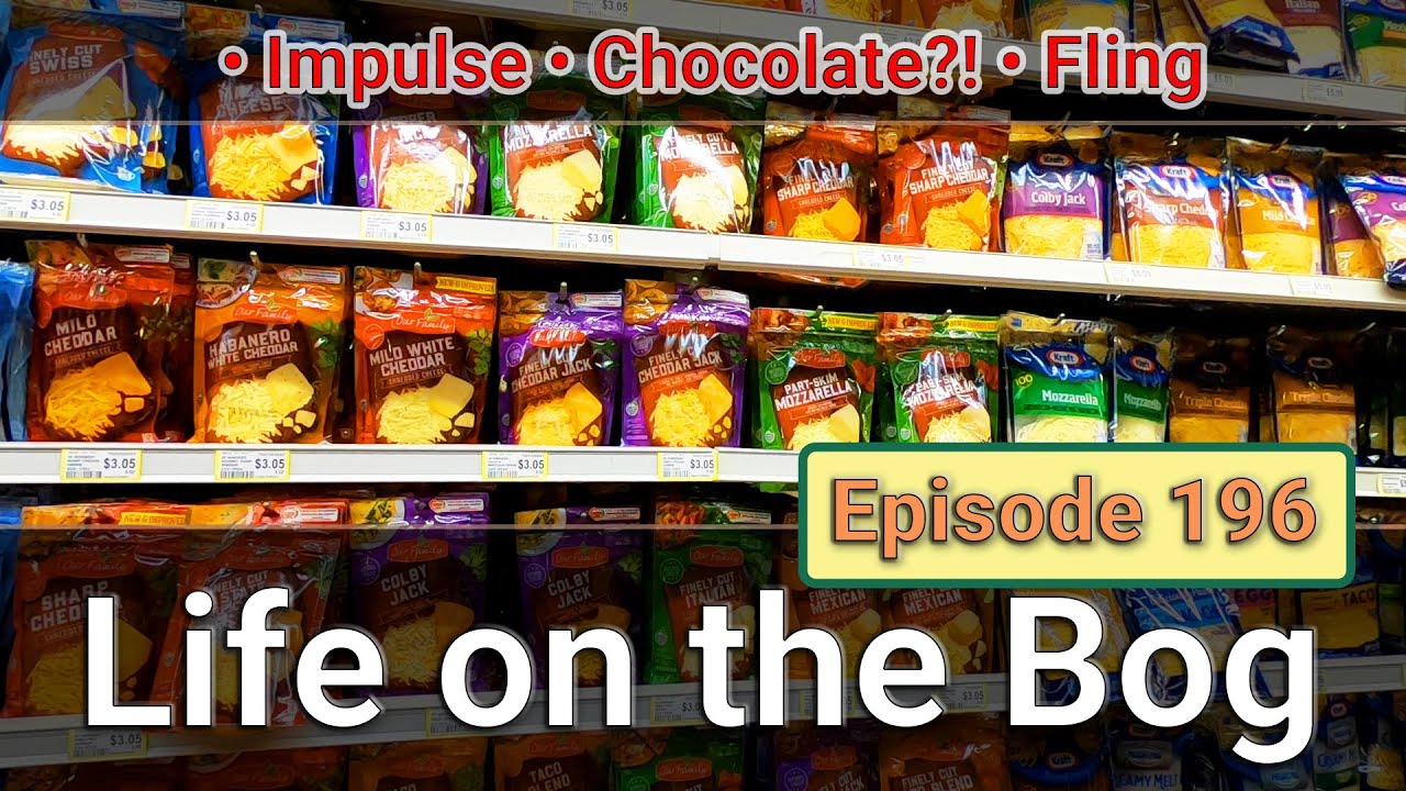Life on the Bog • 196 • Impulse • Chocolate?! • Fling - YouTube