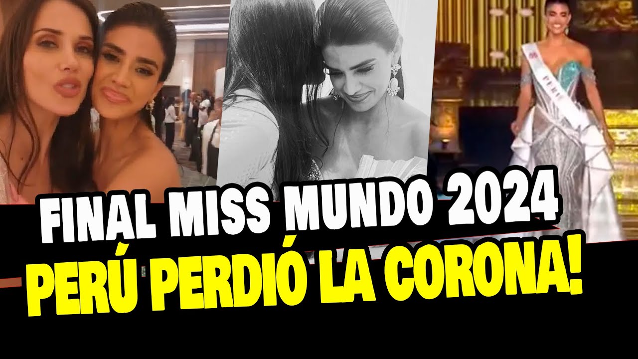 MISS MUNDO 2024: LUCIA ARELLANO SE QUEDA EN EL TOP 40 Y PIERDE LA ...
