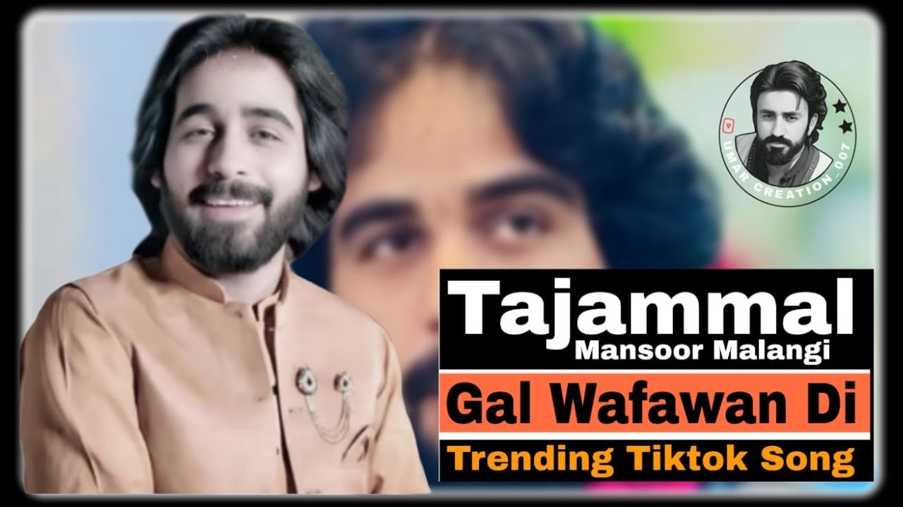 Gal Wafawan Di Slowed and reverb| Tajamal Mansoor | Best Song | Trending TikTok | Umar creation ...