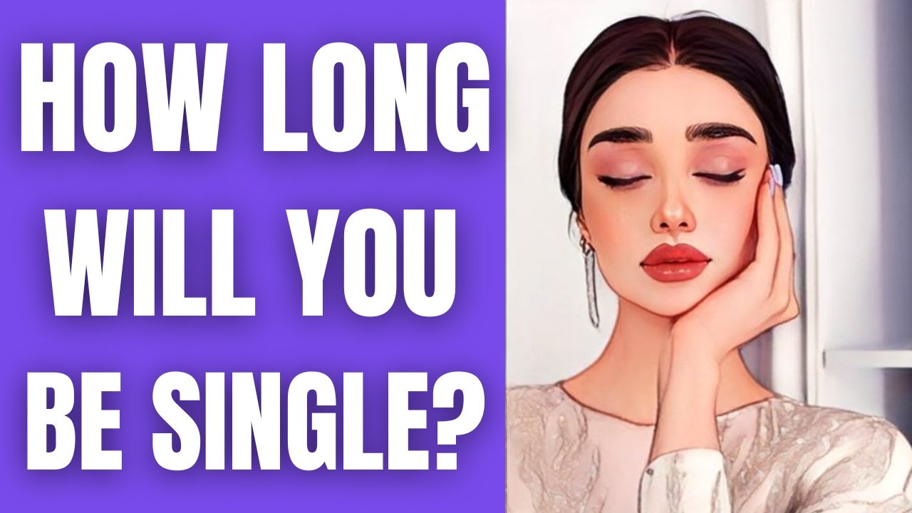 How Long Will You Be Single? Personality Quiz Test - YouTube