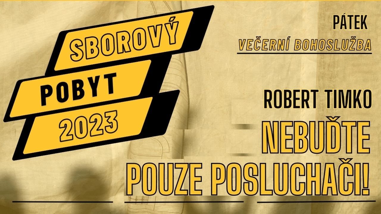 Sborový pobyt 2023 PÁTEK - večerní bohoslužba | Robert Timko - YouTube