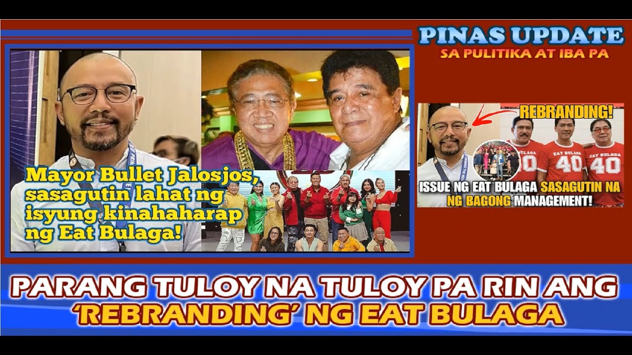 PARANG TULOY NA TULOY PA RIN ANG 'REBRANDING' NG EAT BULAGA - YouTube