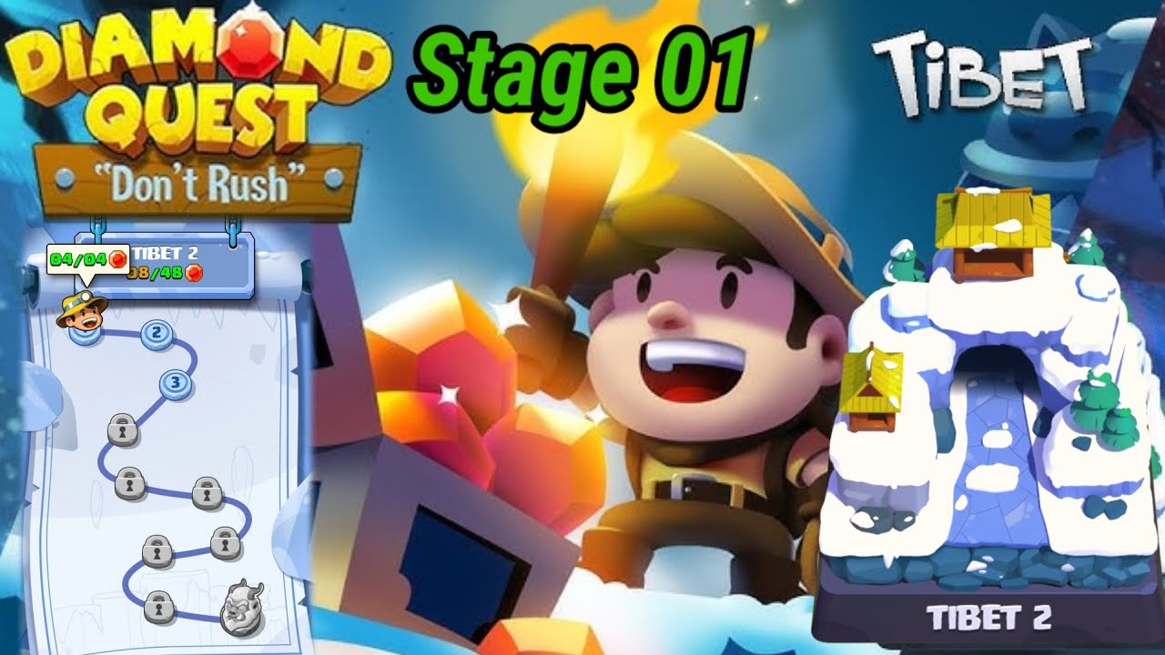 Tibet 02 Stage 01 || Diamond 💎 Quest Don't Rush 2025 - YouTube