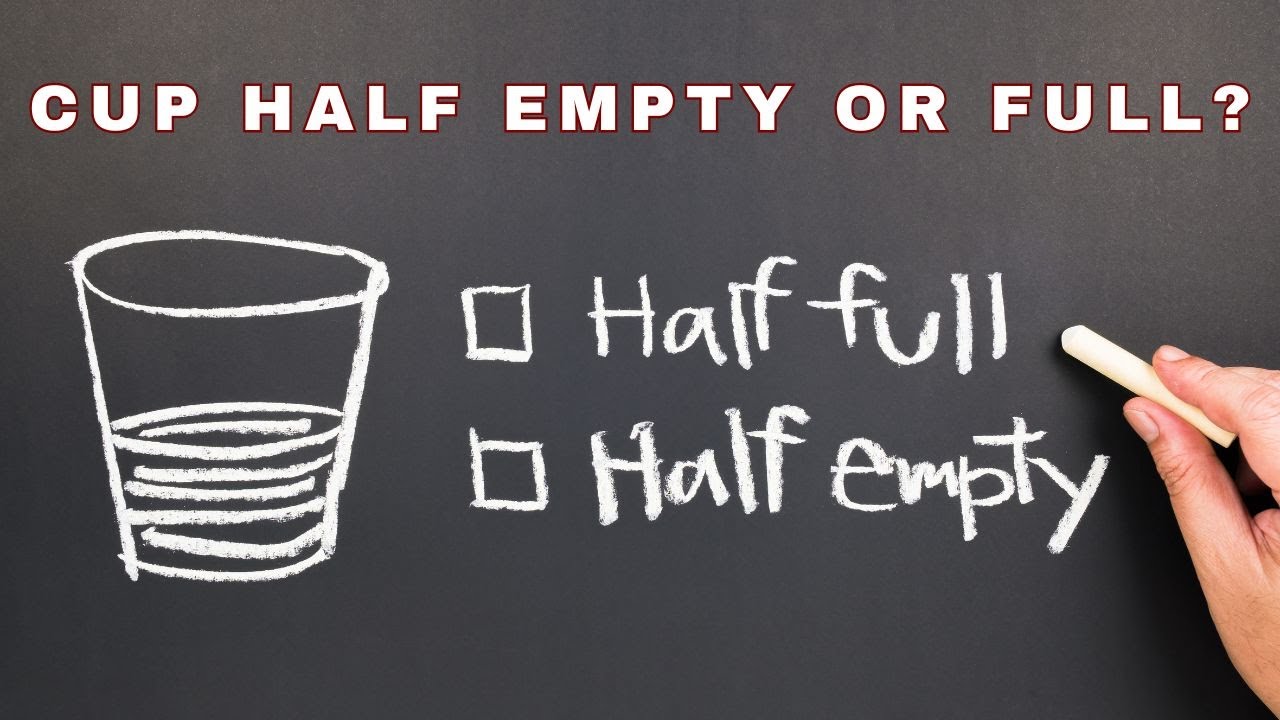 Cup Half Empty or Full? | Pastor Jim Bickel | Bethel Baptist Fellowship ...