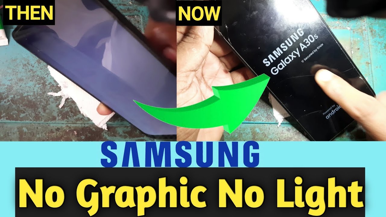 Samsung A30s No Light No Graphic Solution 💯% Solution By Mohit & Brothers Mobile Solution ...