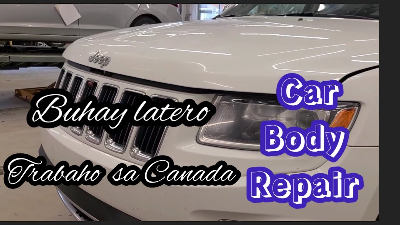buhay Latero sa Québec Canada | Car Body Repair | tutorials tips Car ...
