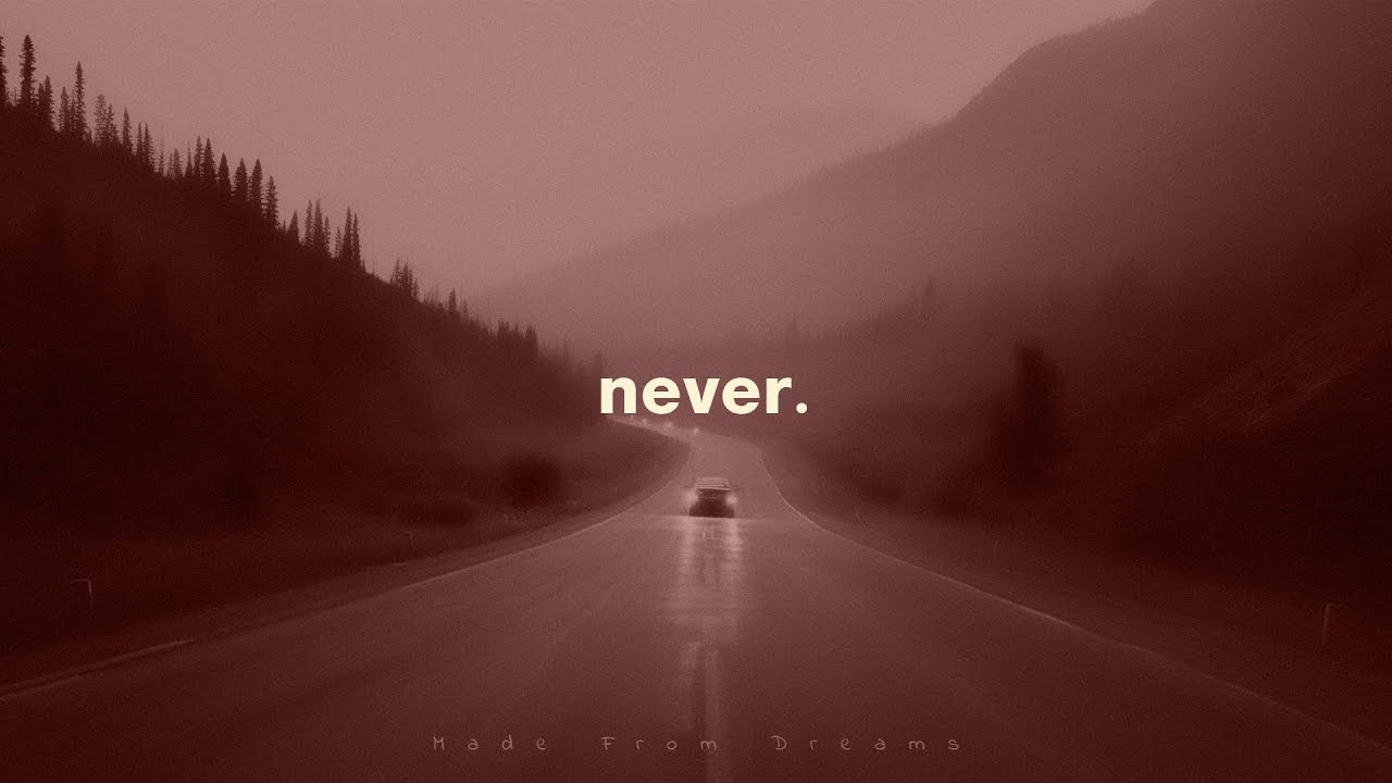 never. - YouTube