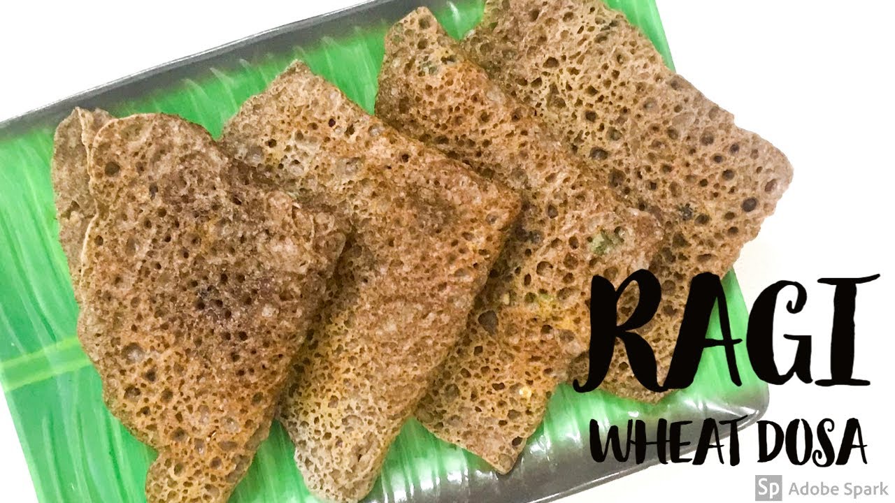 Ragi recipes|Ragi wheat dosa|Ragi flour recipes|Dosa varieties| Finger ...