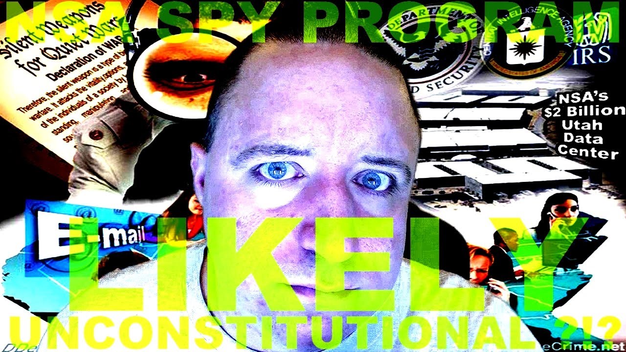NSA Spy Program Likely Unconstitutional ?!? - YouTube