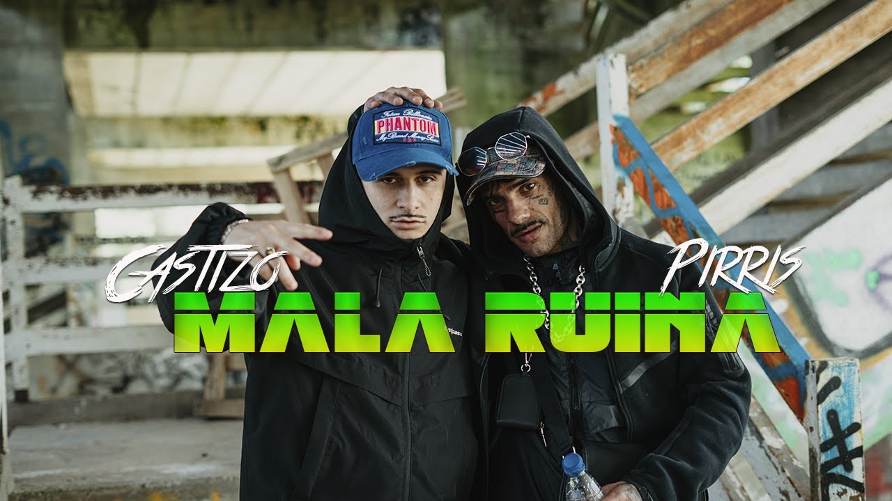 Castizzo, Pirris Sosa- Mala Ruina (Vídeo Oficial) - YouTube