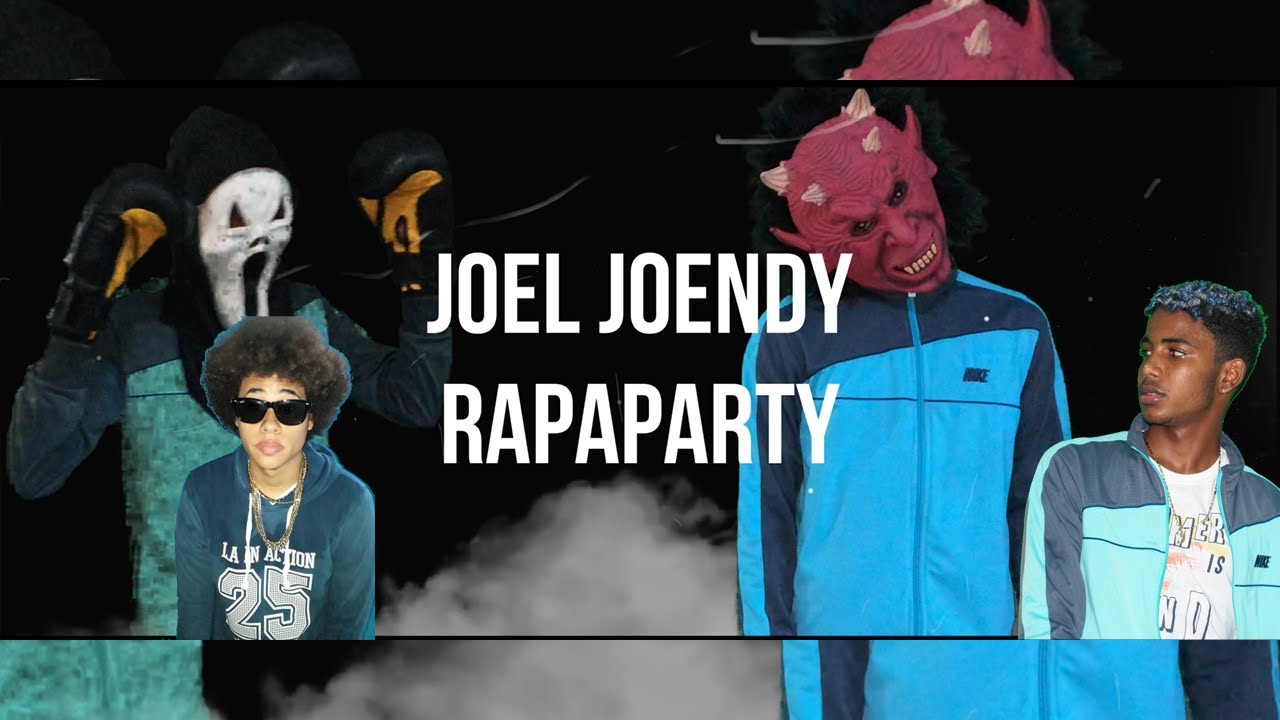 Joel Joendy - RapaParty (Video Oficial) - YouTube