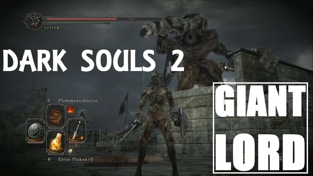 Dark Souls 2: GIANT LORD- Memory Of Jeigh (BOSS) - YouTube