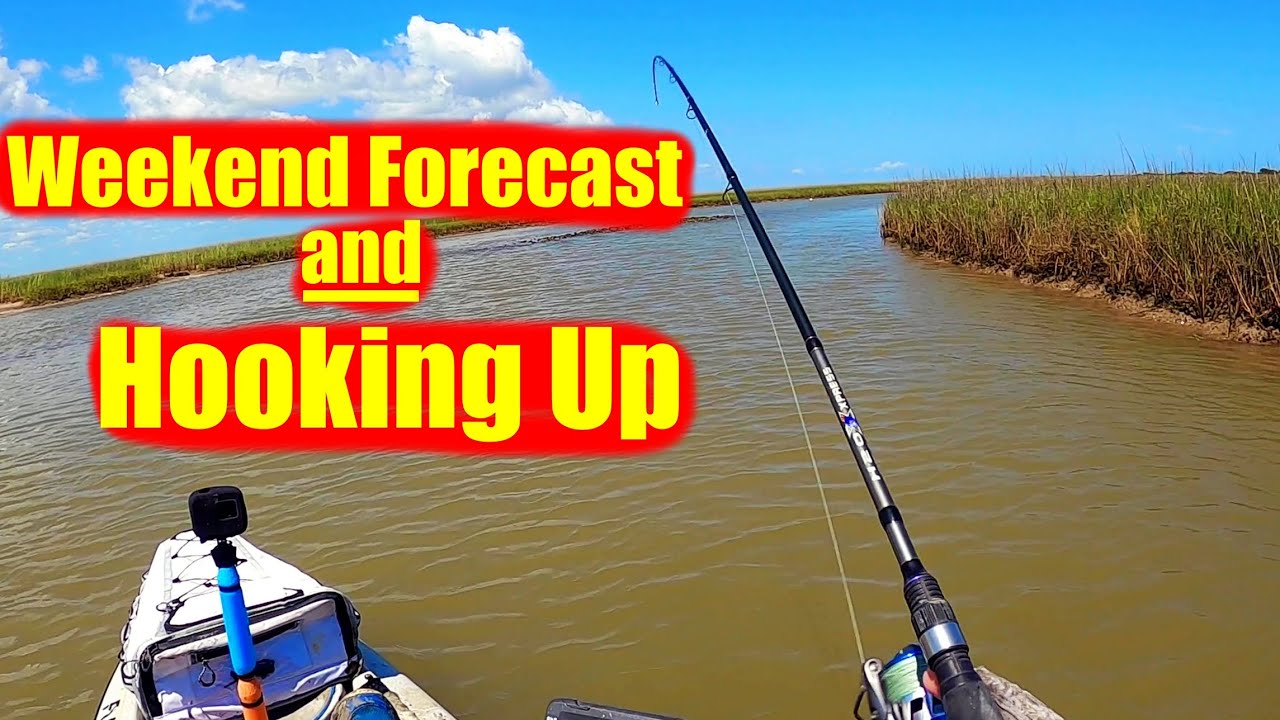 Welcome to the Weekend | Weekend Fishing Forecast and Hooking Up - YouTube