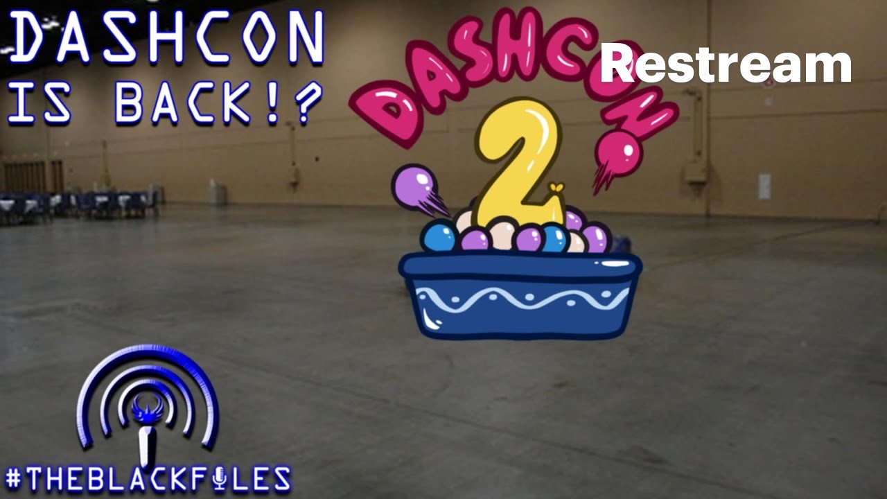 DashCon Is BACK!? | THEBLACKFILES - YouTube