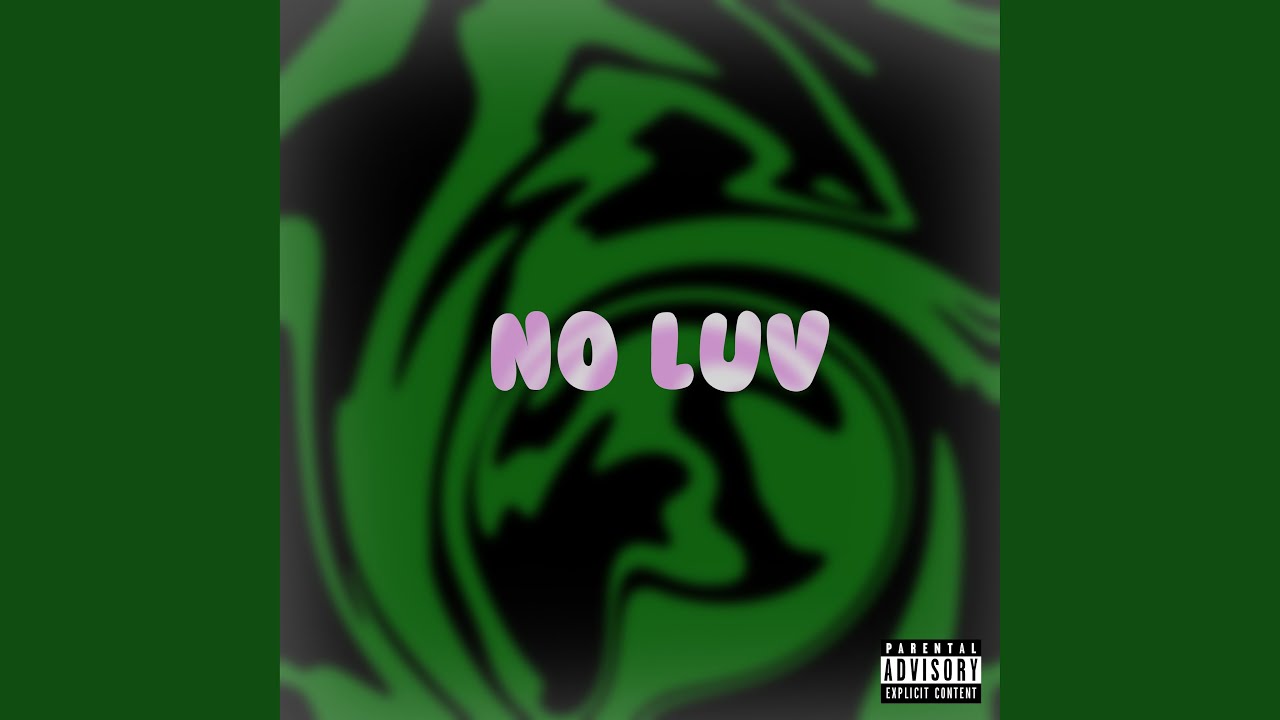 NO LUV - YouTube