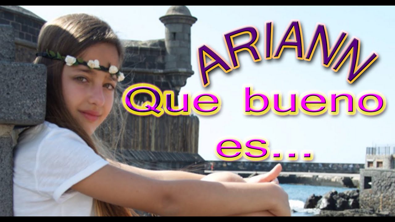 Que bueno es - ARIANN - YouTube