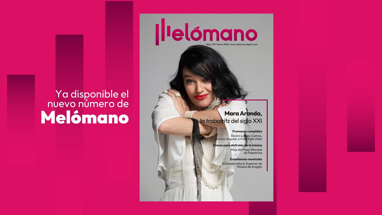 MELÓMANO 315 MARZO 2025. Toda la música clásica en la palma de tu mano ...