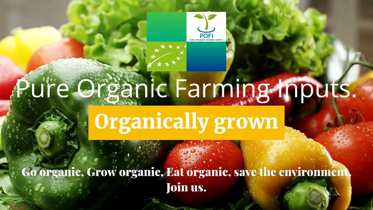 Pure Organic Farming Inputs POFI - YouTube