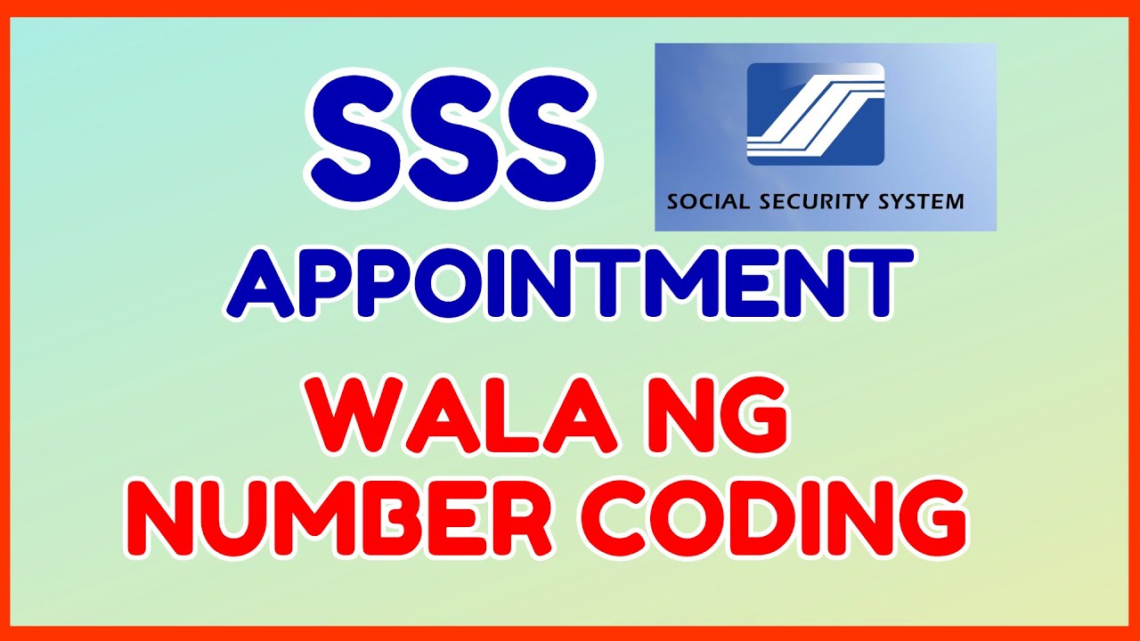 SSS Appointment Number Coding WALA NA! SSS Appointment Walk-IN When ...
