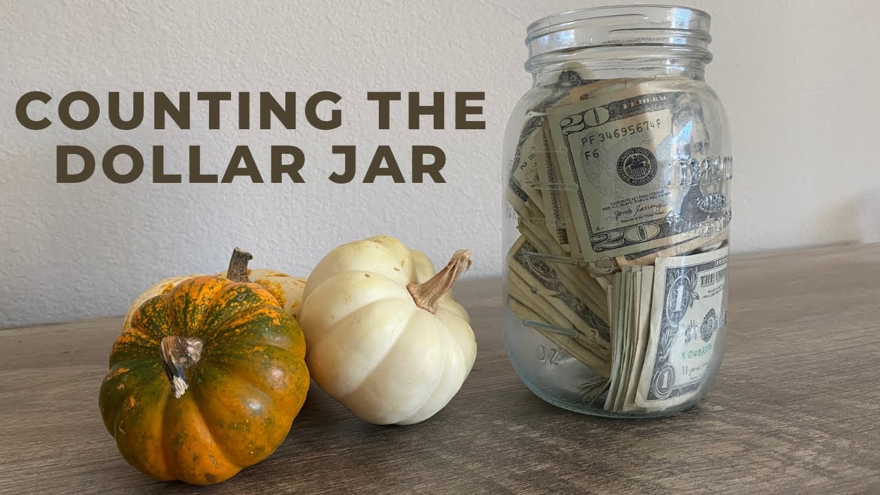 Counting the Dollar Jar! // 10 Months of Saving Dollar Bills - YouTube