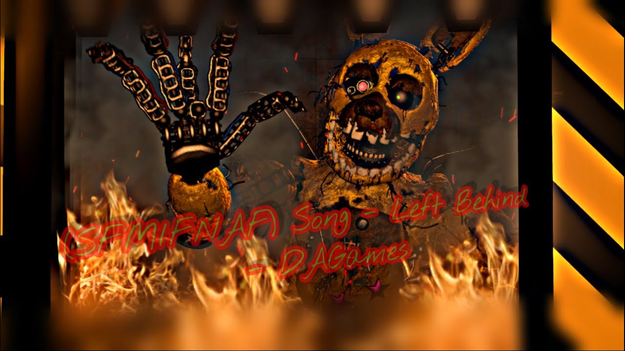 (SFM/FNAF) Song - Left Behind - DAGames - YouTube