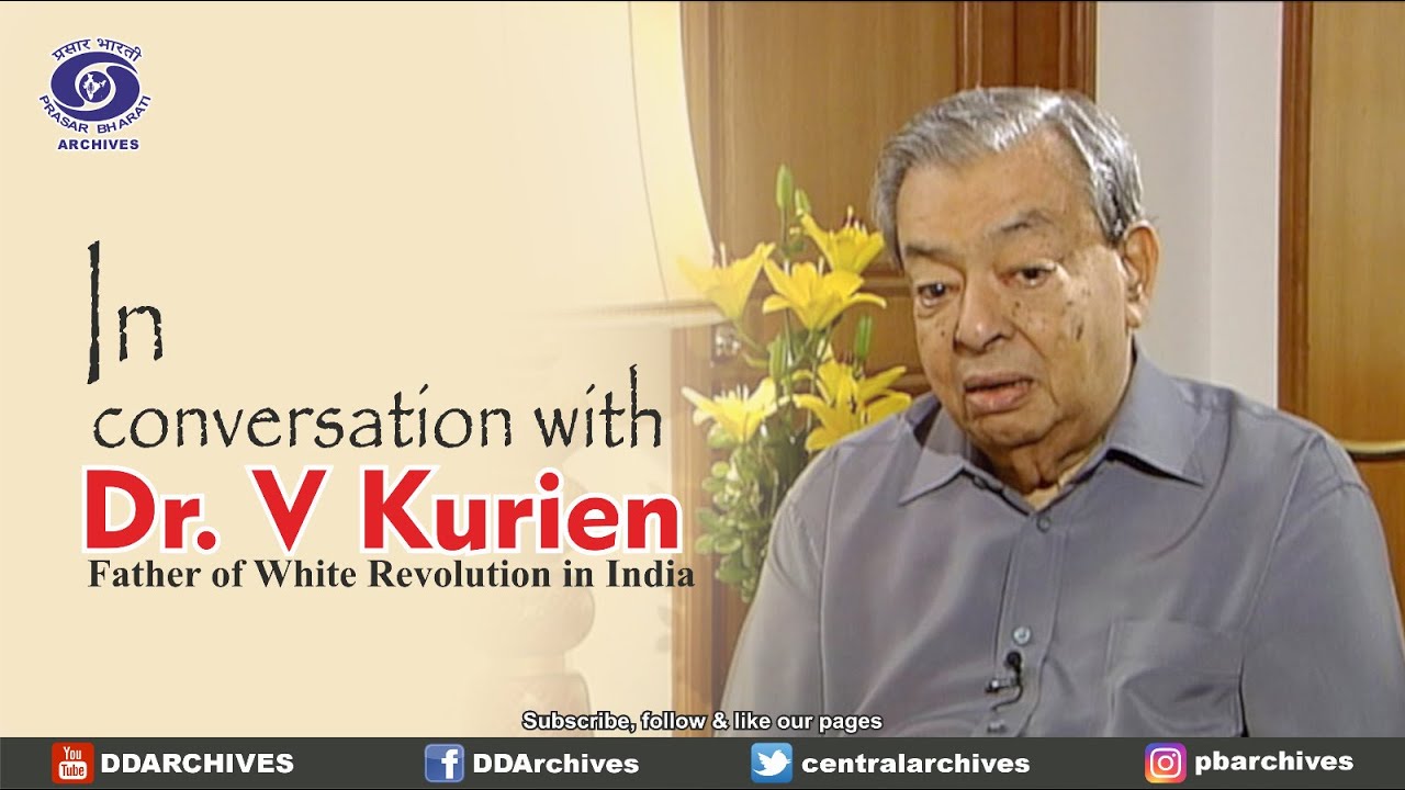 In Conversation with Dr. Verghese Kurien | Father of The White ...