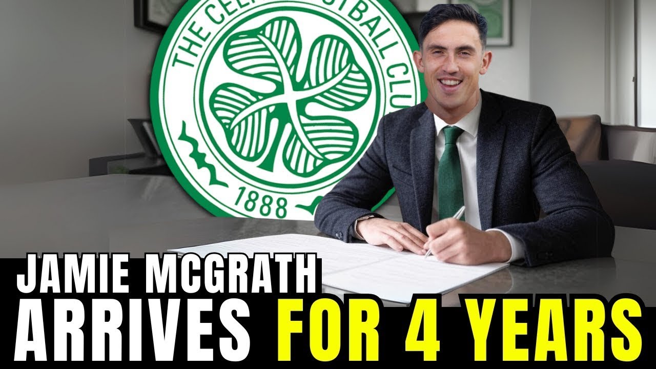 EXCLUSIVE! Jamie McGrath SIGNS as Celtic's NEW STAR in SHOCK transfer ...