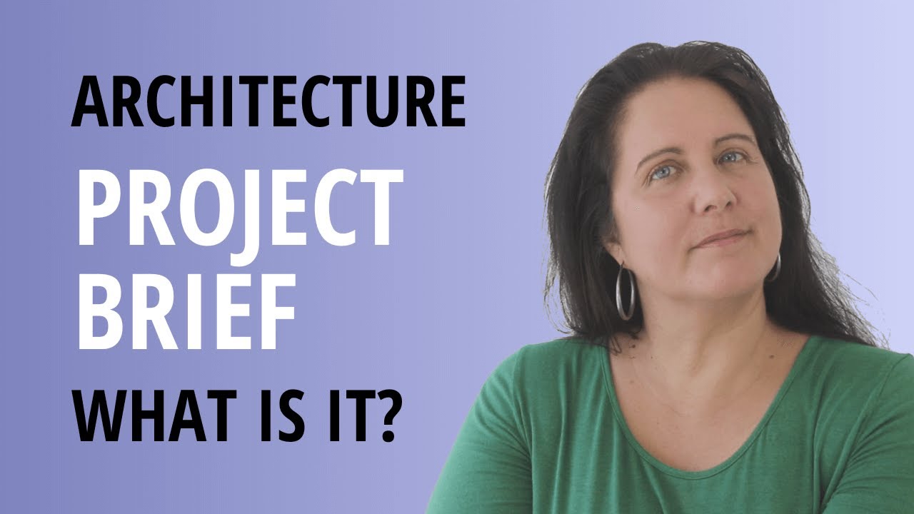 What Is An Architecture Project Brief Or Design Brief YouTube what-is-an-architecture-project-brief-or-design-brief-youtube