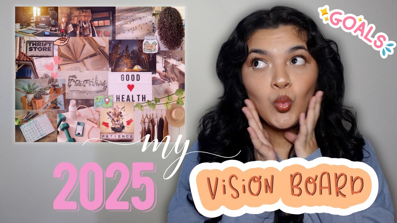 My 2025 Vision Board and Goals (First Video of the Year!!) - YouTube