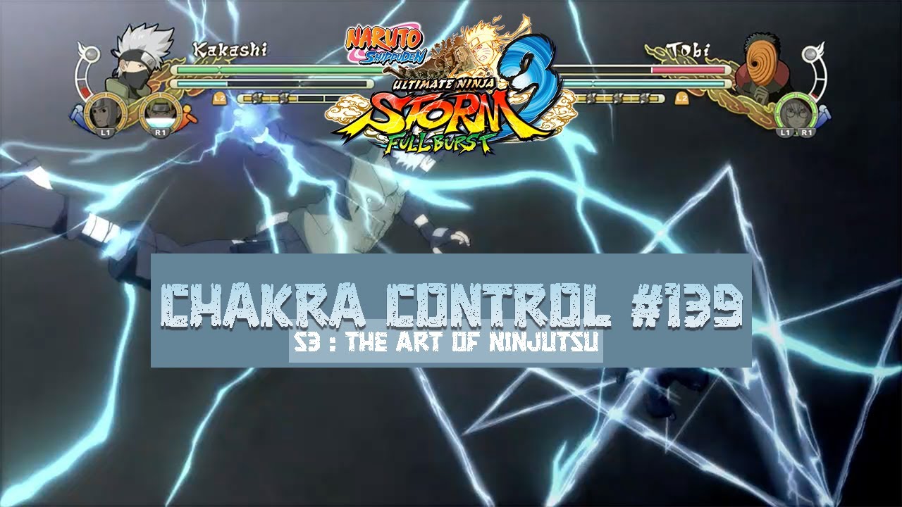 Chakra Control #139 | Racing Lightning | Naruto : Ultimate Ninja Storm ...