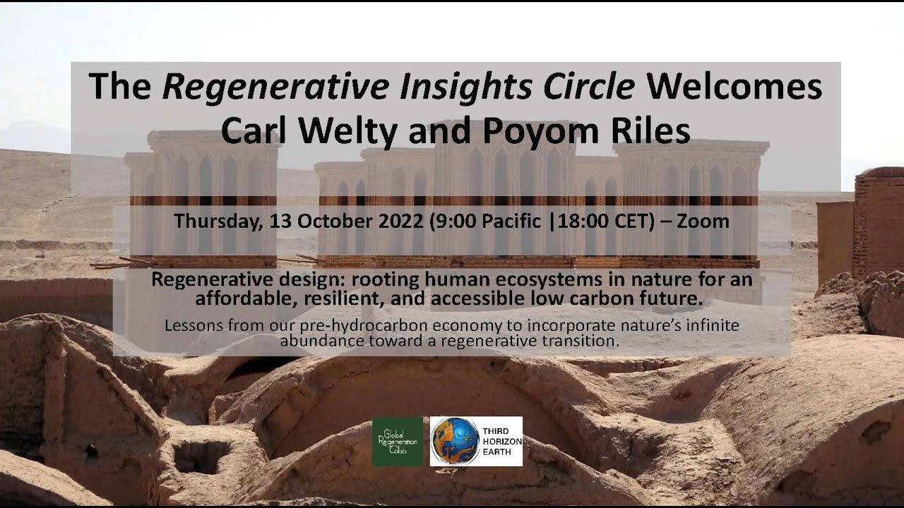 Regenerative Architecture and Design with Carl Welty and Poyom Riles ...