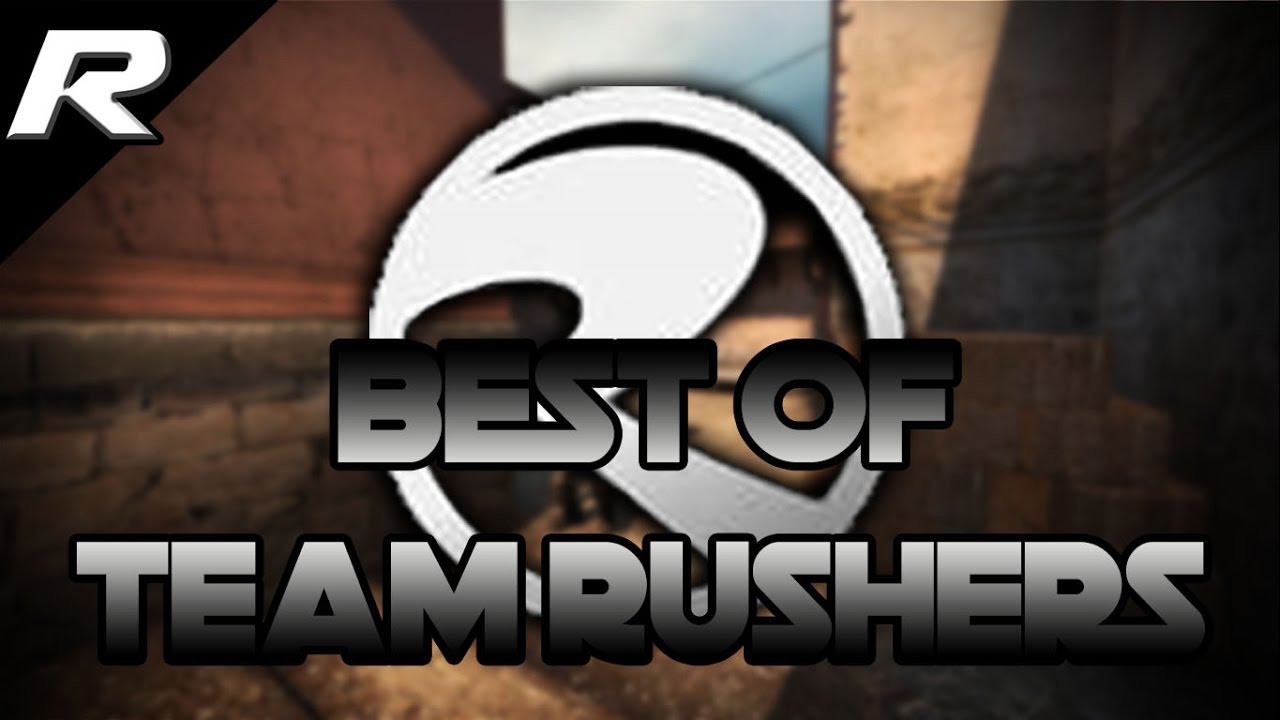 CS:GO - Best Of Team Rushers 2016 Remake - YouTube