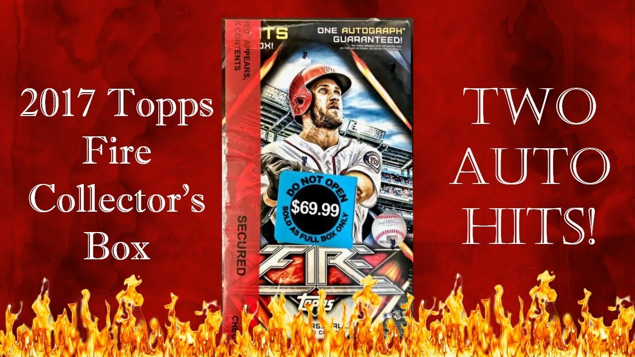 2017 Topps Fire Collector's Box | 2 Auto Hits! - YouTube