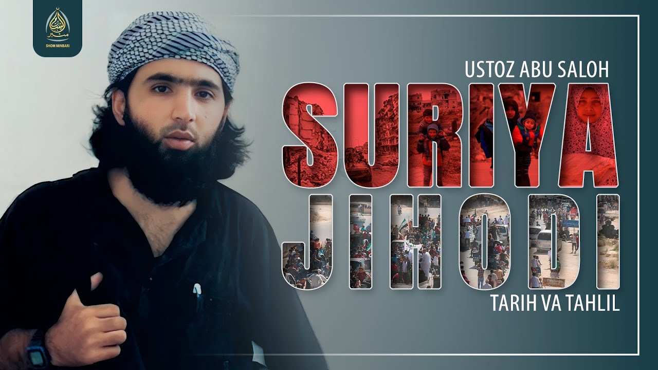 Suriya Jihodi | Tarih va Tahlil - Abu Saloh #abusaloh #abu_saloh # ...