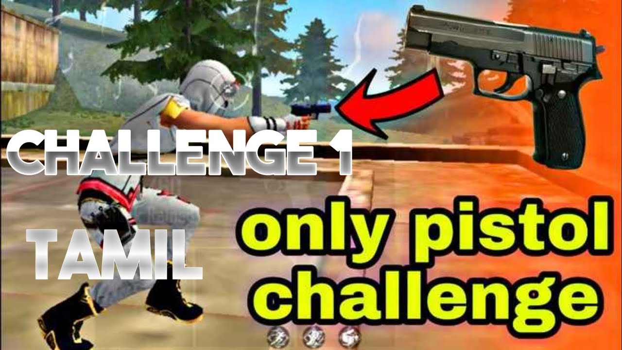 FREE FIRE | challenges series | challenge number 1 | only pistol ...
