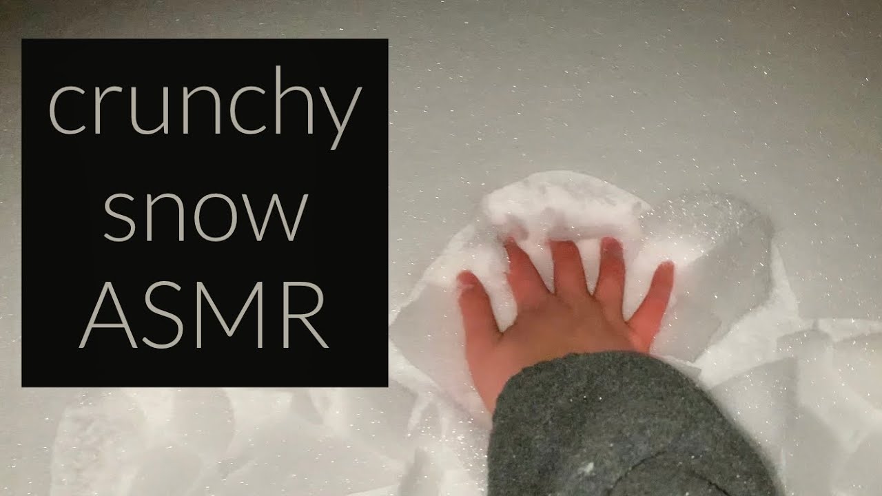 CRUNCHY SNOW ASMR - YouTube
