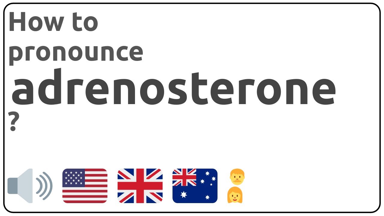 How to pronounce adrenosterone in english? - YouTube