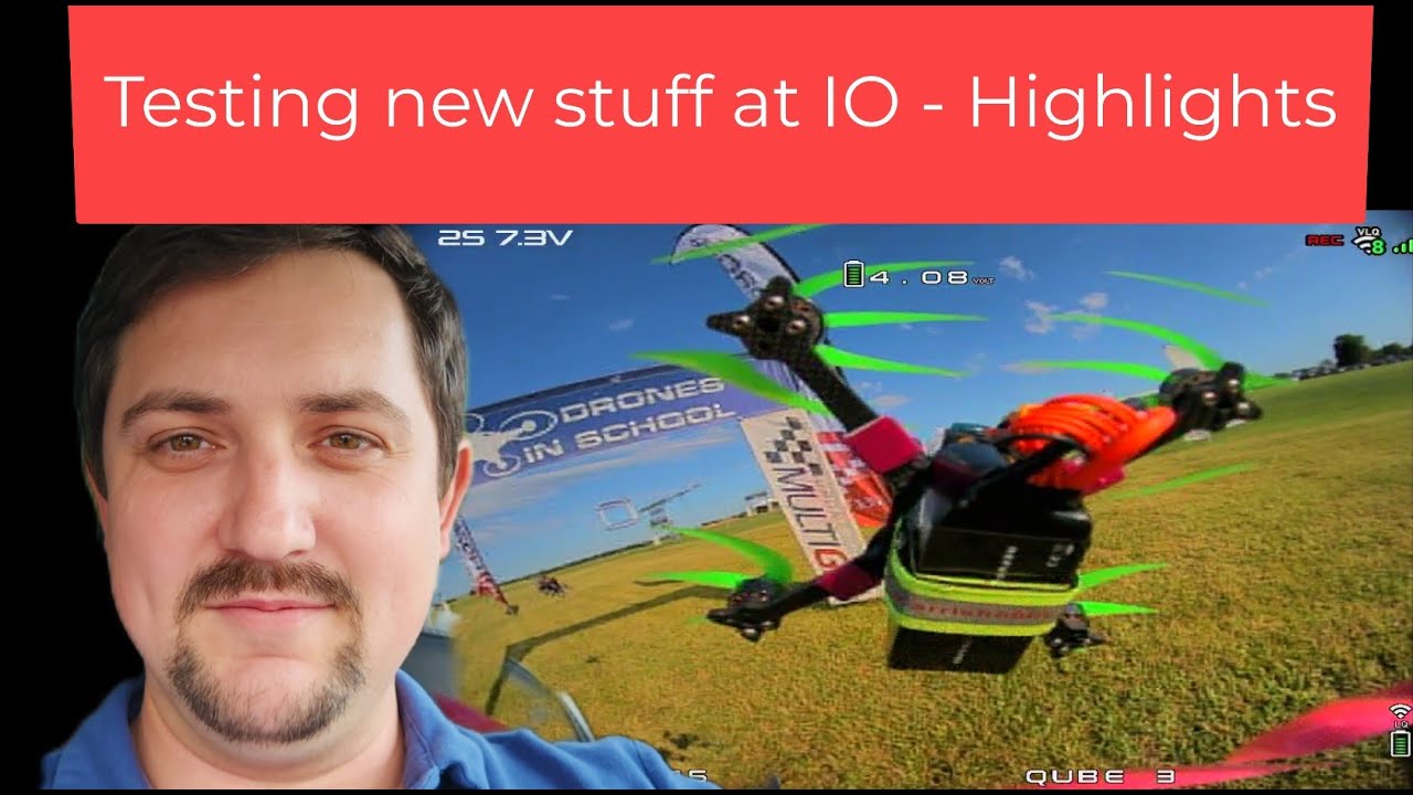 Testing new stuff and highlights from MultiGP IO - YouTube