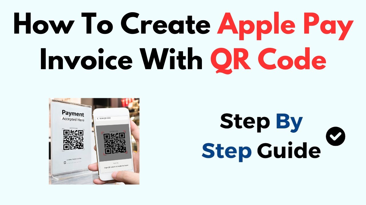 How To Create Apple Pay Invoice With QR Code - YouTube