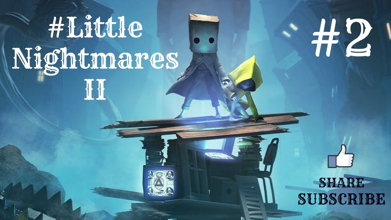 Little nightmares 2 walkthrough gameplay #2 2021 1080p - YouTube