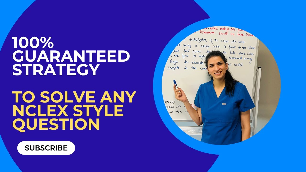 100% Guaranteed Strategy to Solve NCLEX-Style Questions | Must-Watch ...