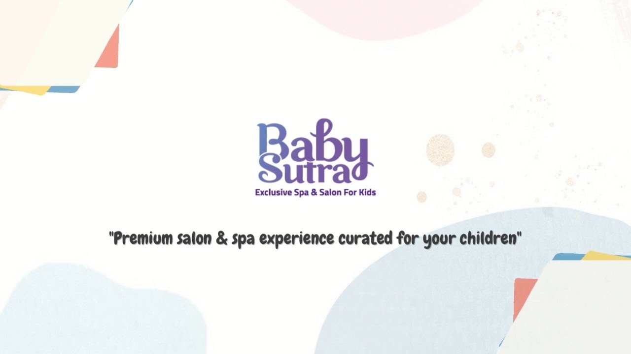 BabySutra | Exclusive Salon and Spa for Kids | Bangalore | Mumbai - YouTube