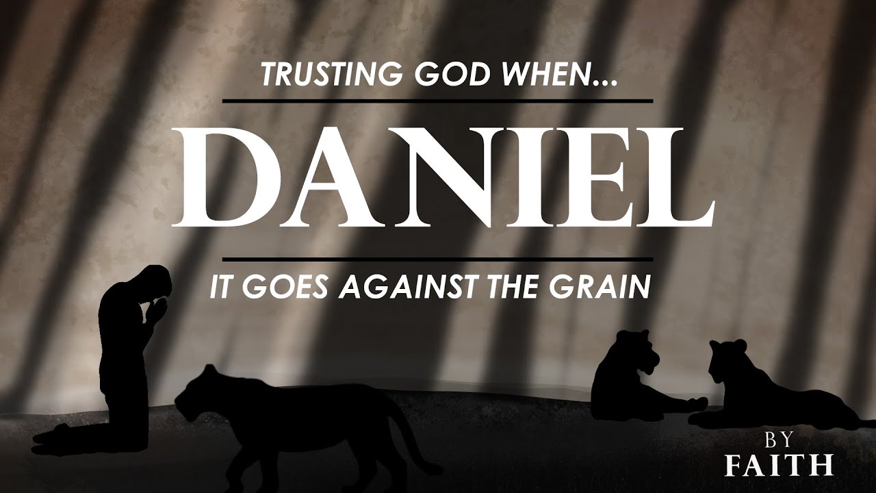 August 16, 2020 - By Faith: Trusting God When It Goes Against the Grain ...