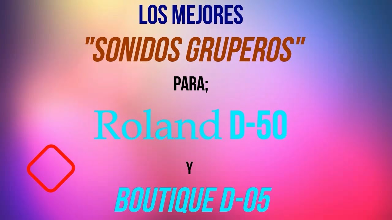 ROLAND D-50 (Sysex) ~REHENES~ "PACK 2021" (1ra. Actualización) - YouTube