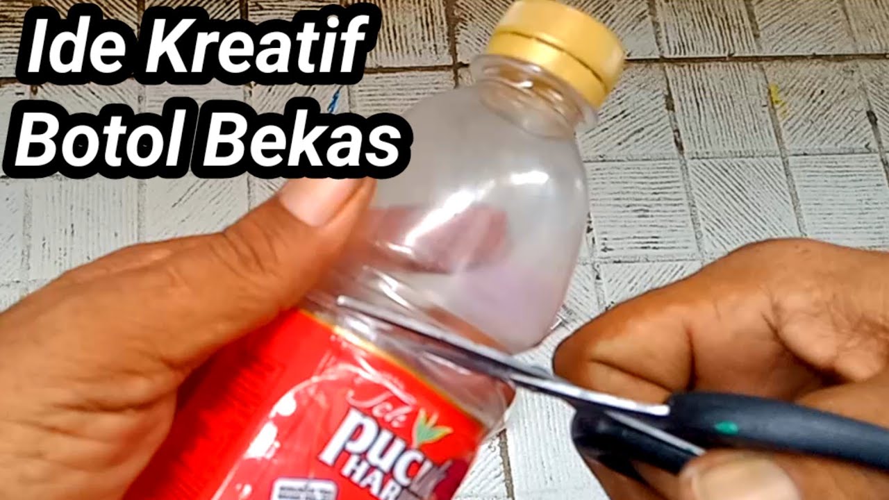 #166.Cara Membuat Mainan Dari Botol Plastik Bekas - YouTube