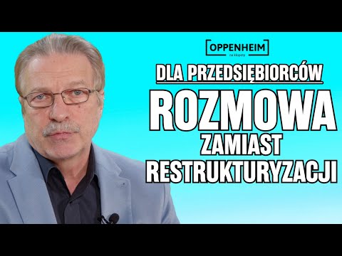 Rozmowa zamiast restrukturyzacji | Oppenheim na kłopoty | Porady dla przedsiębiorców