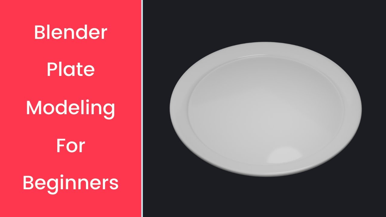 How to Model a Plate in Blender 2.92.0 For Beginners - YouTube