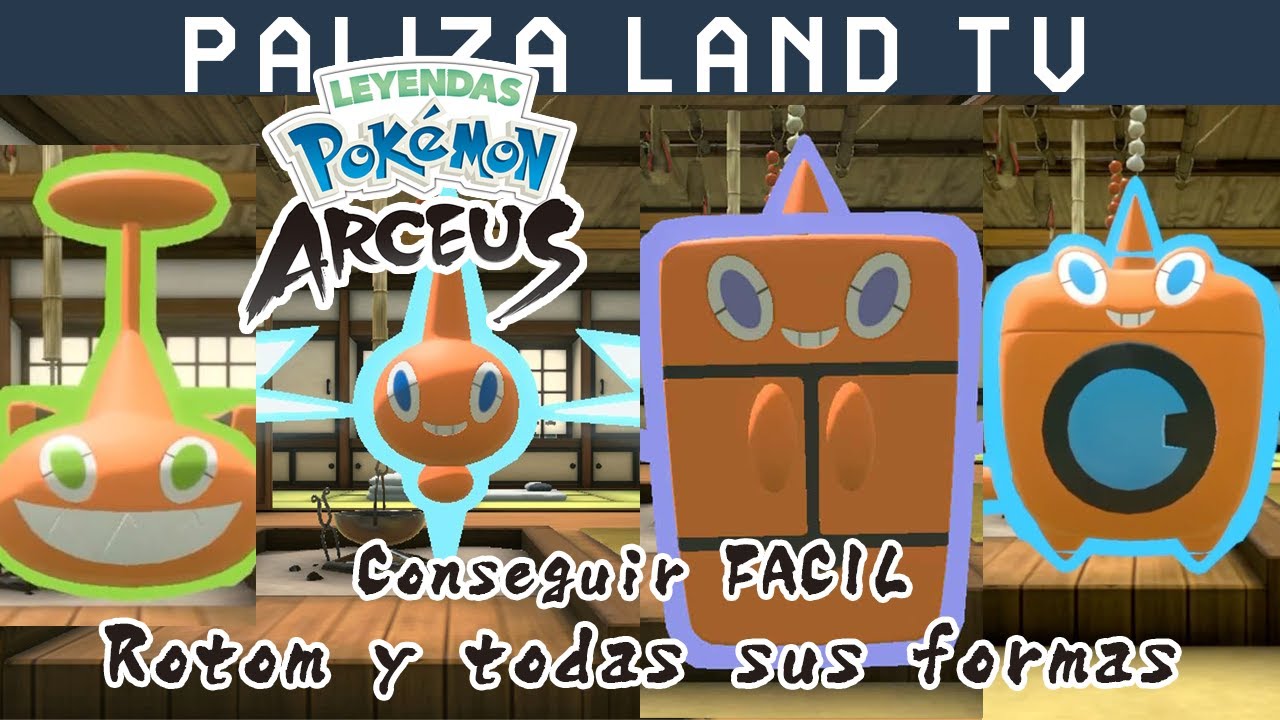 GUIA - Como Conseguir a Rotom y TODAS su formas en Leyendas Pokémon ...